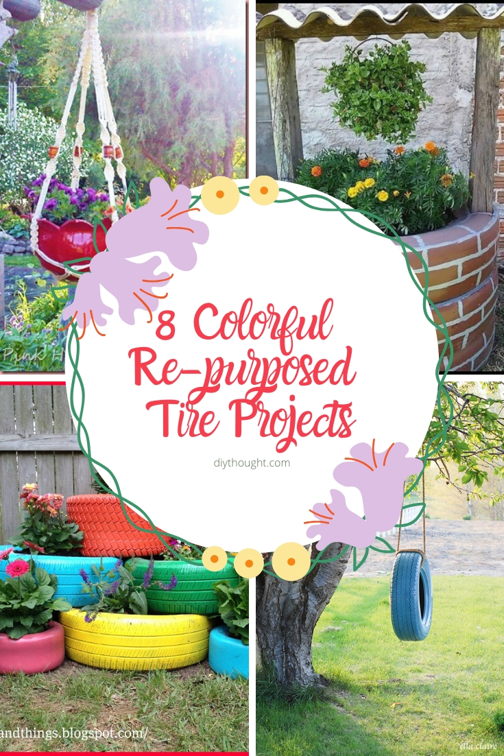 8 Colorful Re-purposed Tire Projects - DIY Thought