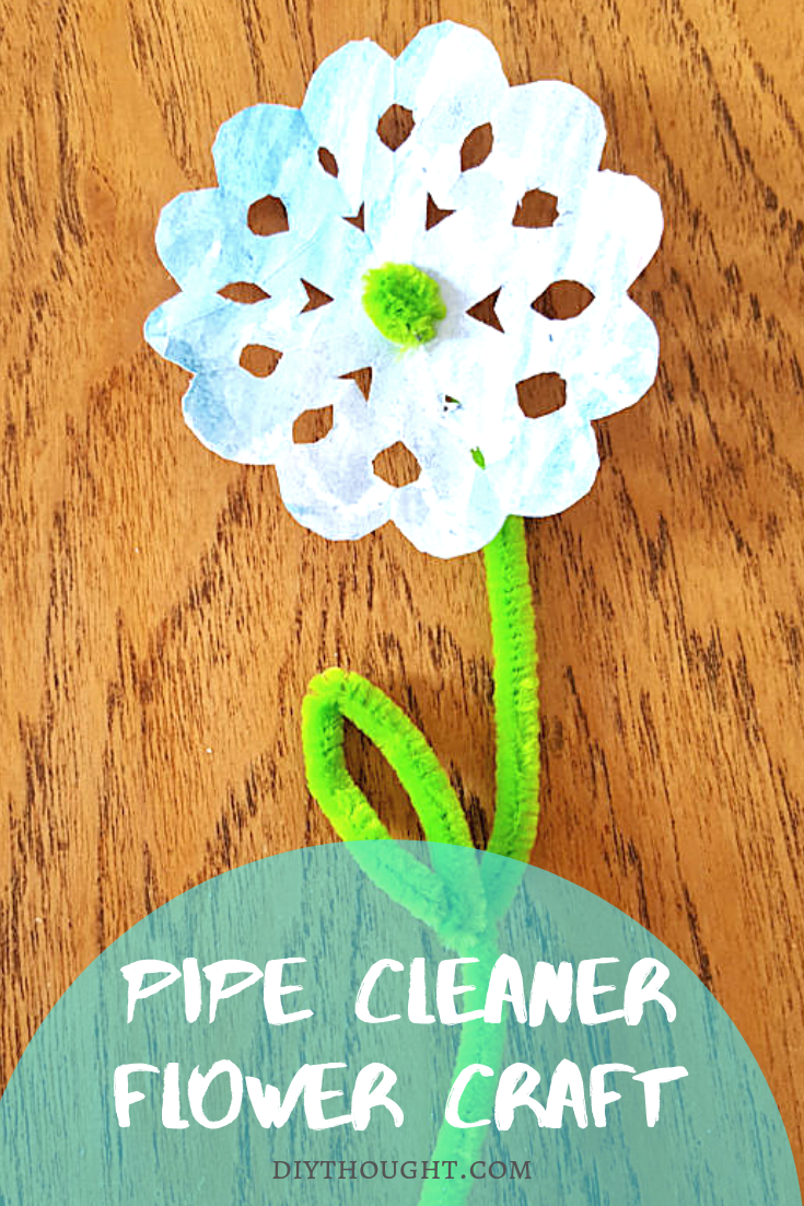 DIY Paper And Pipe Cleaner Flowers - DIY Thought