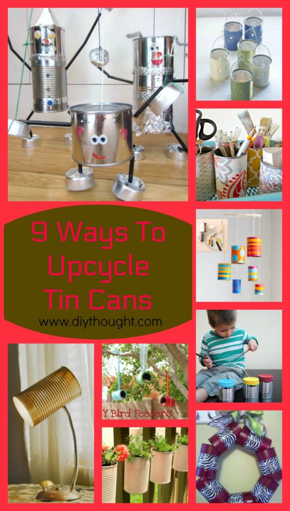 9 Ways To Upcycle Tin Cans - diy Thought