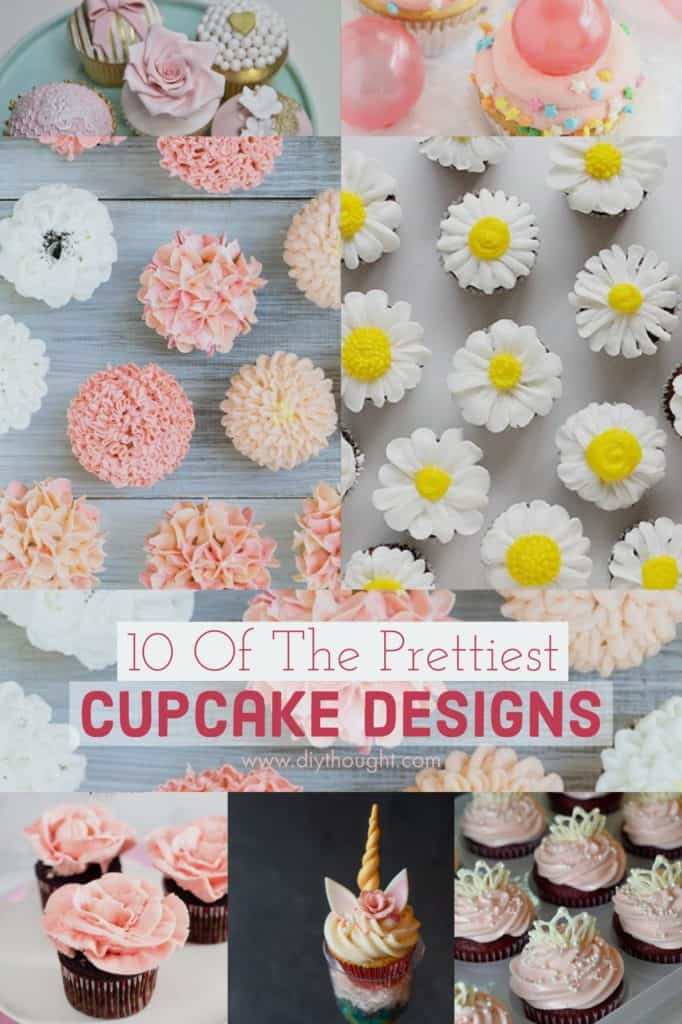 10 Of The Prettiest Cupcake Designs - diy Thought