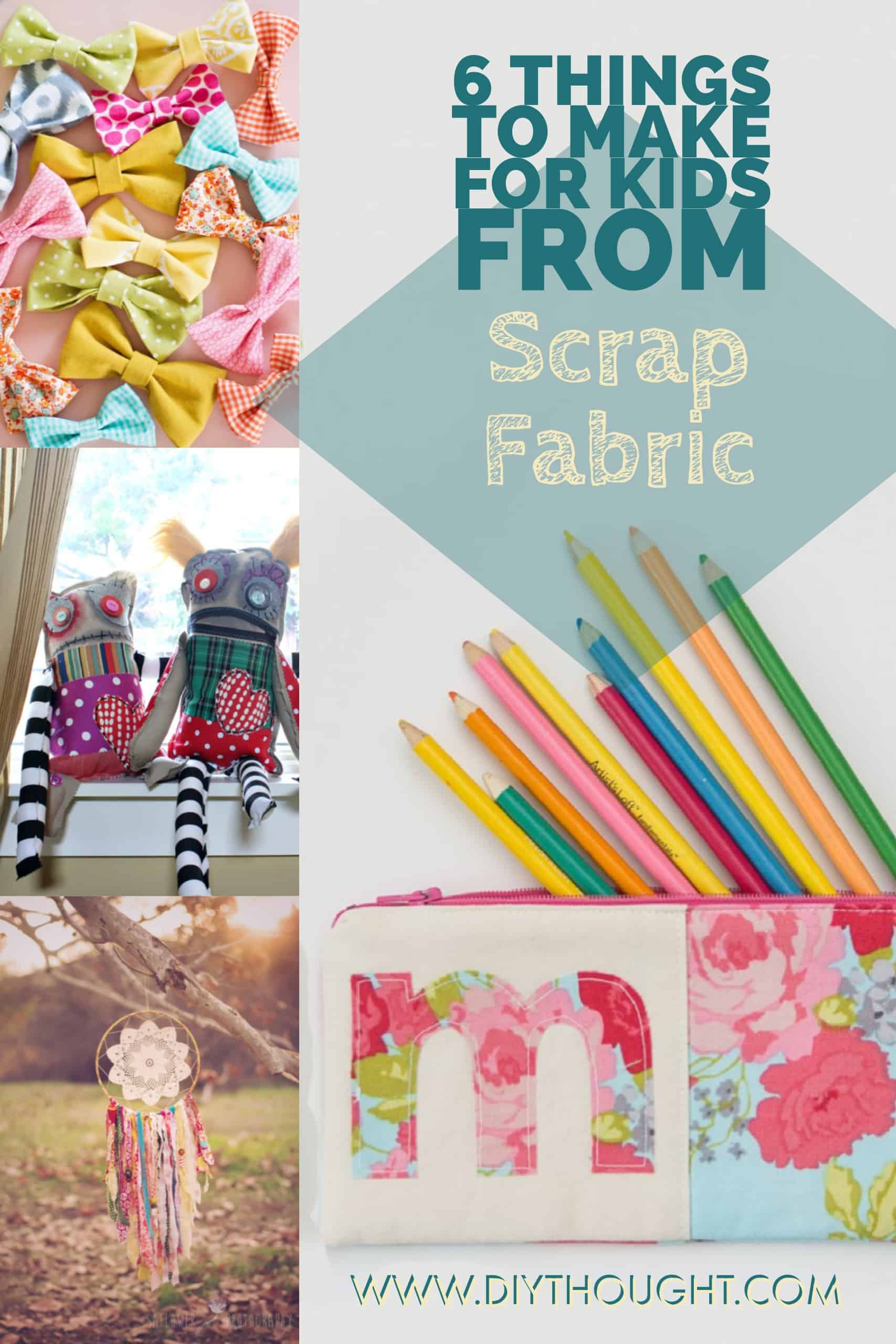6 Things To Make For Kids From Scrap Fabric - diy Thought