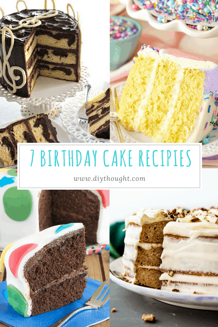 7 Perfect Birthday Cake Recipes - diy Thought