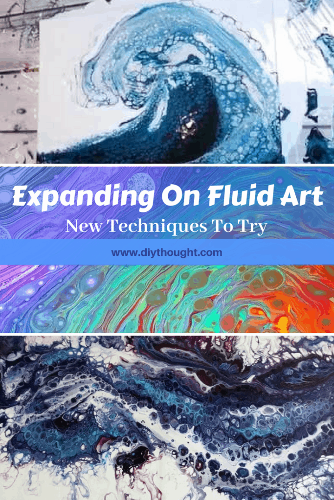 Expanding On Fluid Art- New Techniques To Try - diy Thought