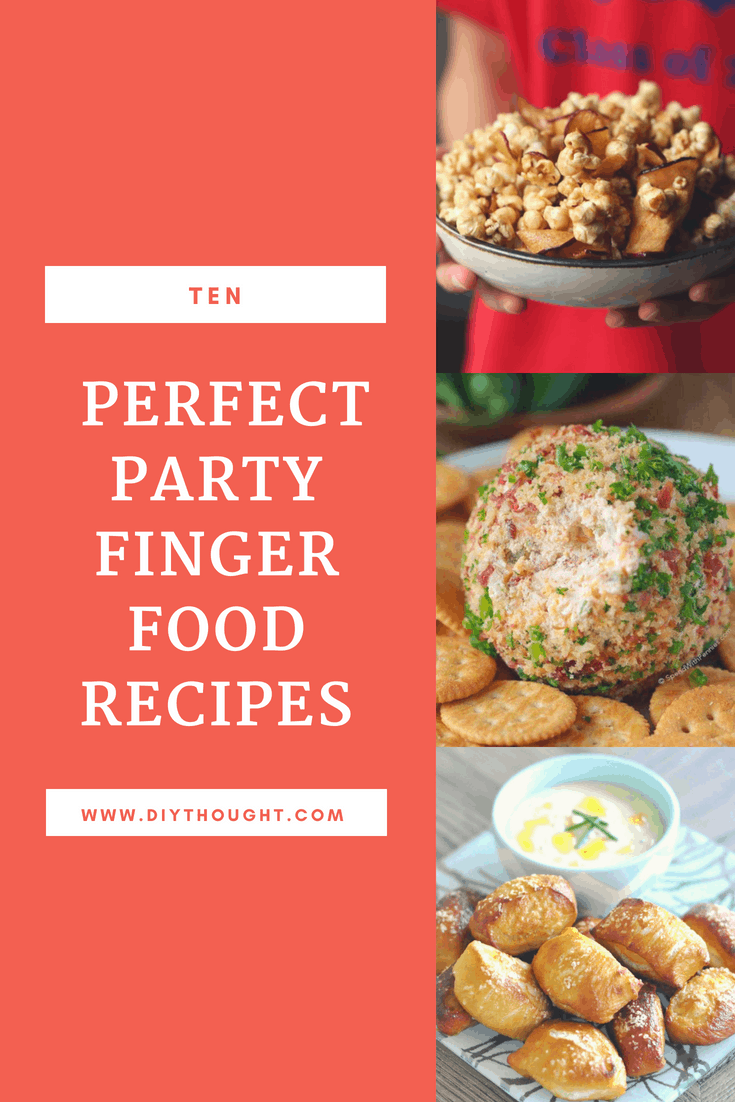 10 Perfect Party Finger Food Recipes - DIY Thought