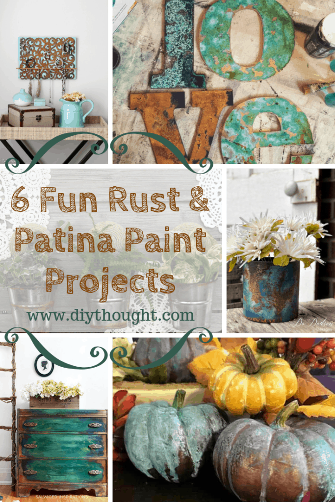 6 Fun Rust & Patina Paint Projects - diy Thought