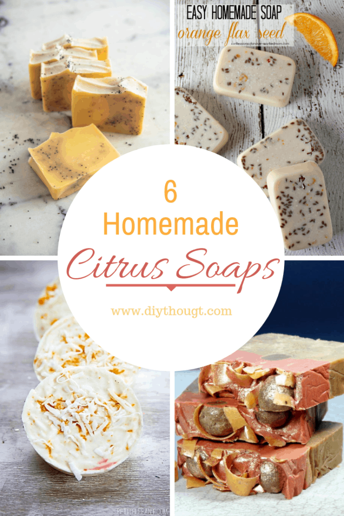 6 Homemade Citrus Soaps - diy Thought