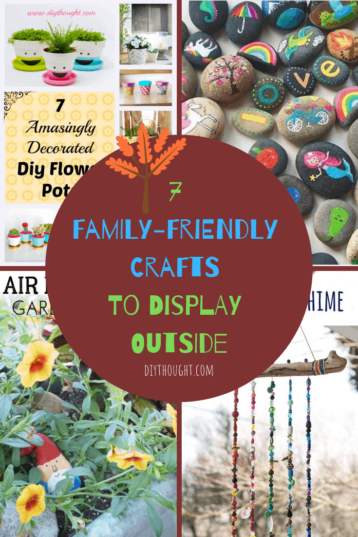 7 Family-Friendly Crafts To Display Outside - diy Thought