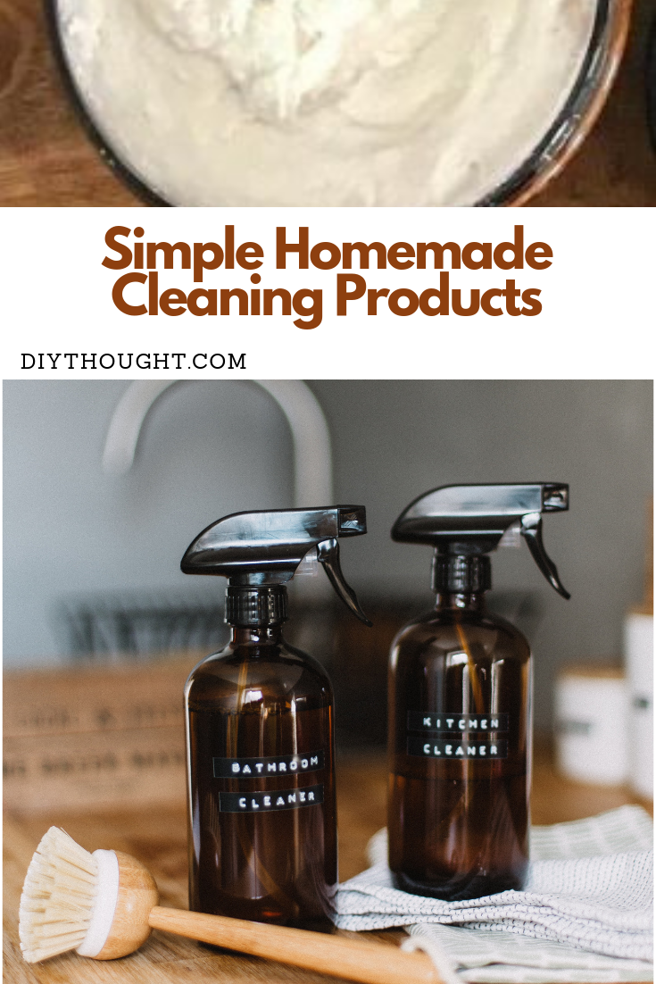Simple Homemade Cleaning Products - diy Thought