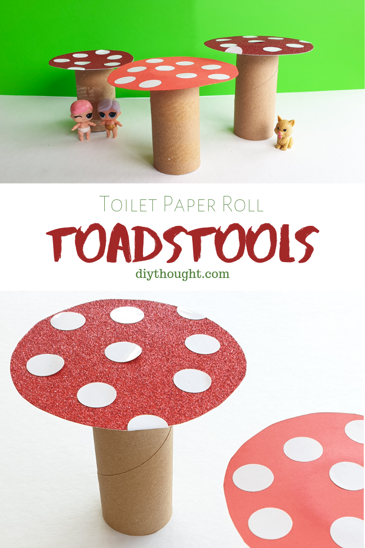 Toilet Paper Roll Toadstools - diy Thought