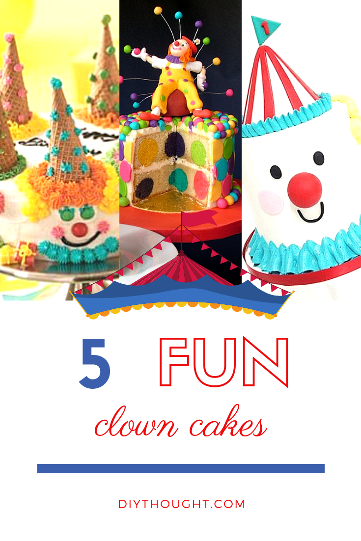 5 Fun Clown Cakes - diy Thought