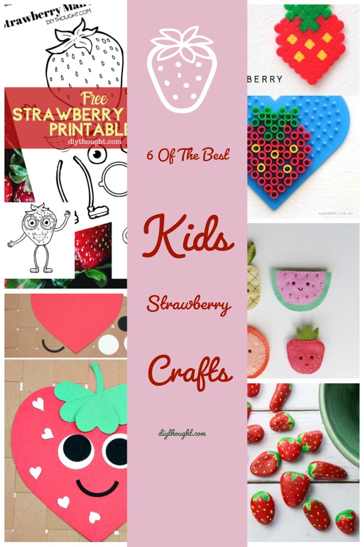 6 Of The Best Kids Strawberry Crafts - diy Thought