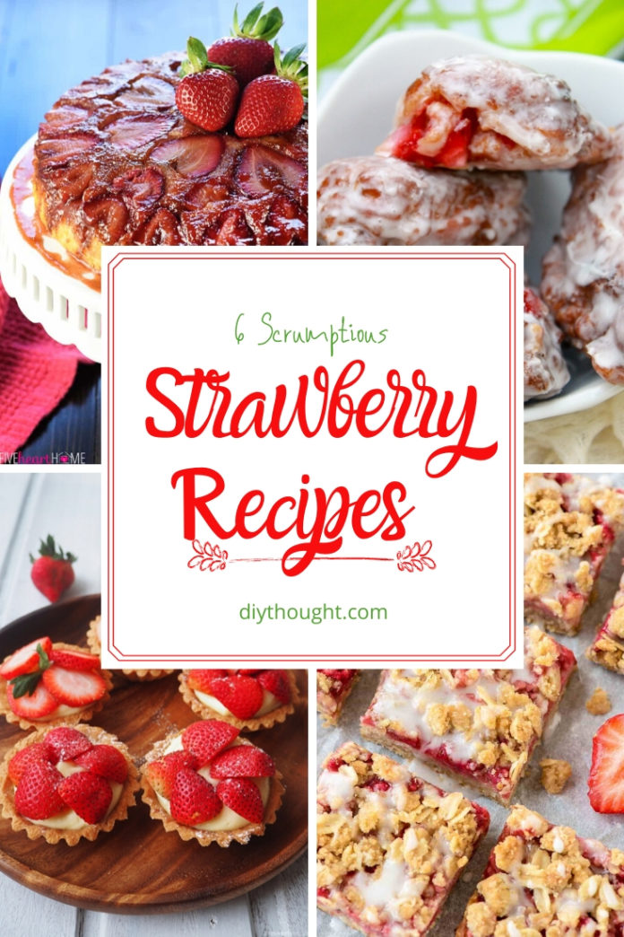 6 Scrumptious Strawberry Recipes - diy Thought