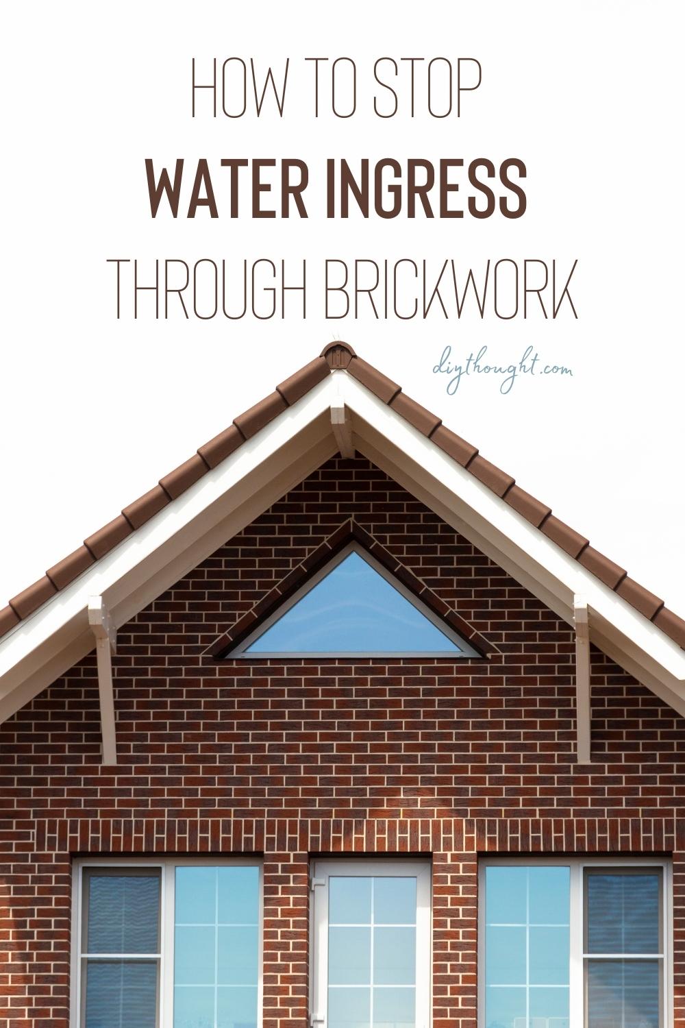 How To Stop Water Ingress Through Brickwork - diy Thought