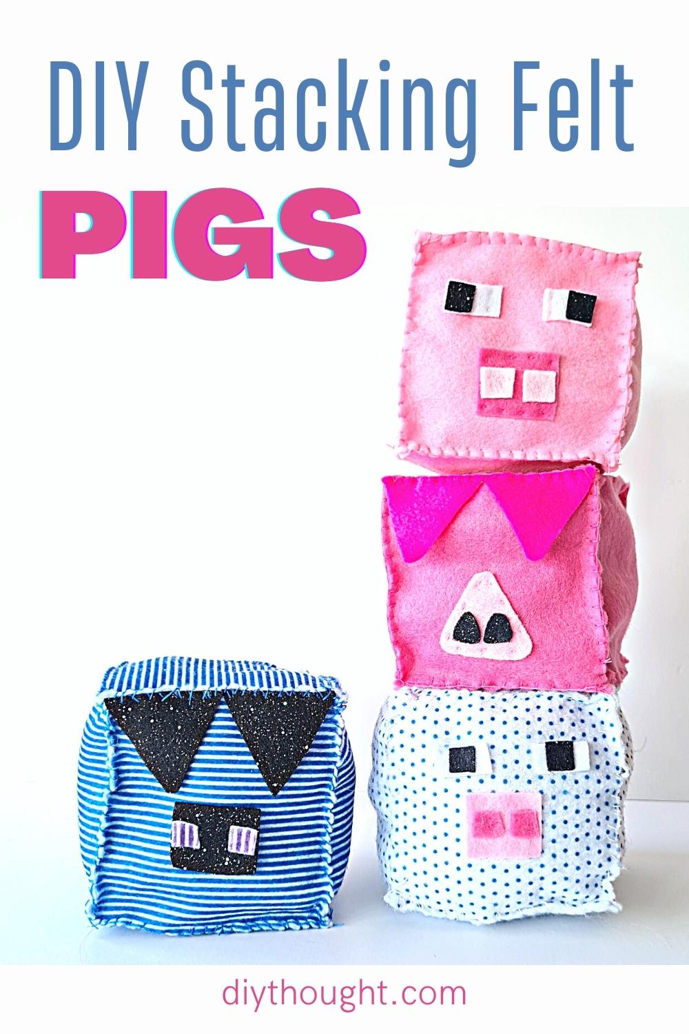 Sew DIY Stacking Felt Pigs - diy Thought