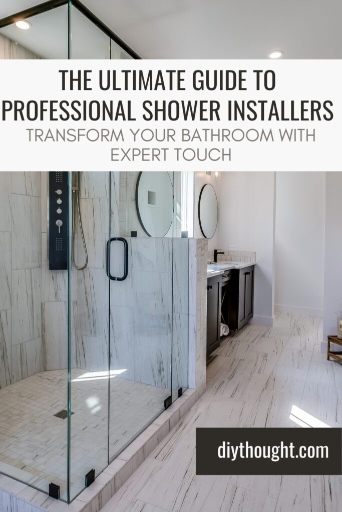 The Ultimate Guide to Professional Shower Installers: Transform Your ...