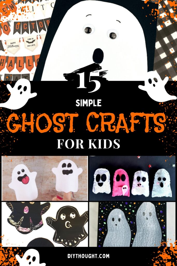15 Simple Ghost Crafts for Kids - DIY Thought