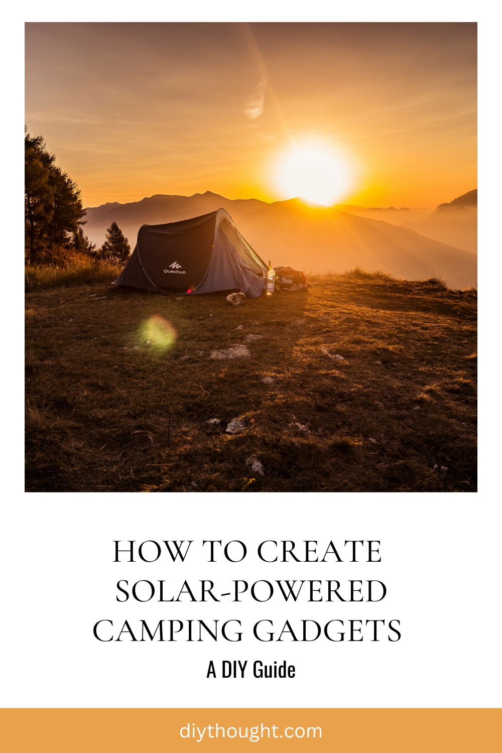 How to Create Solar-Powered Camping Gadgets: A DIY Guide - DIY Thought