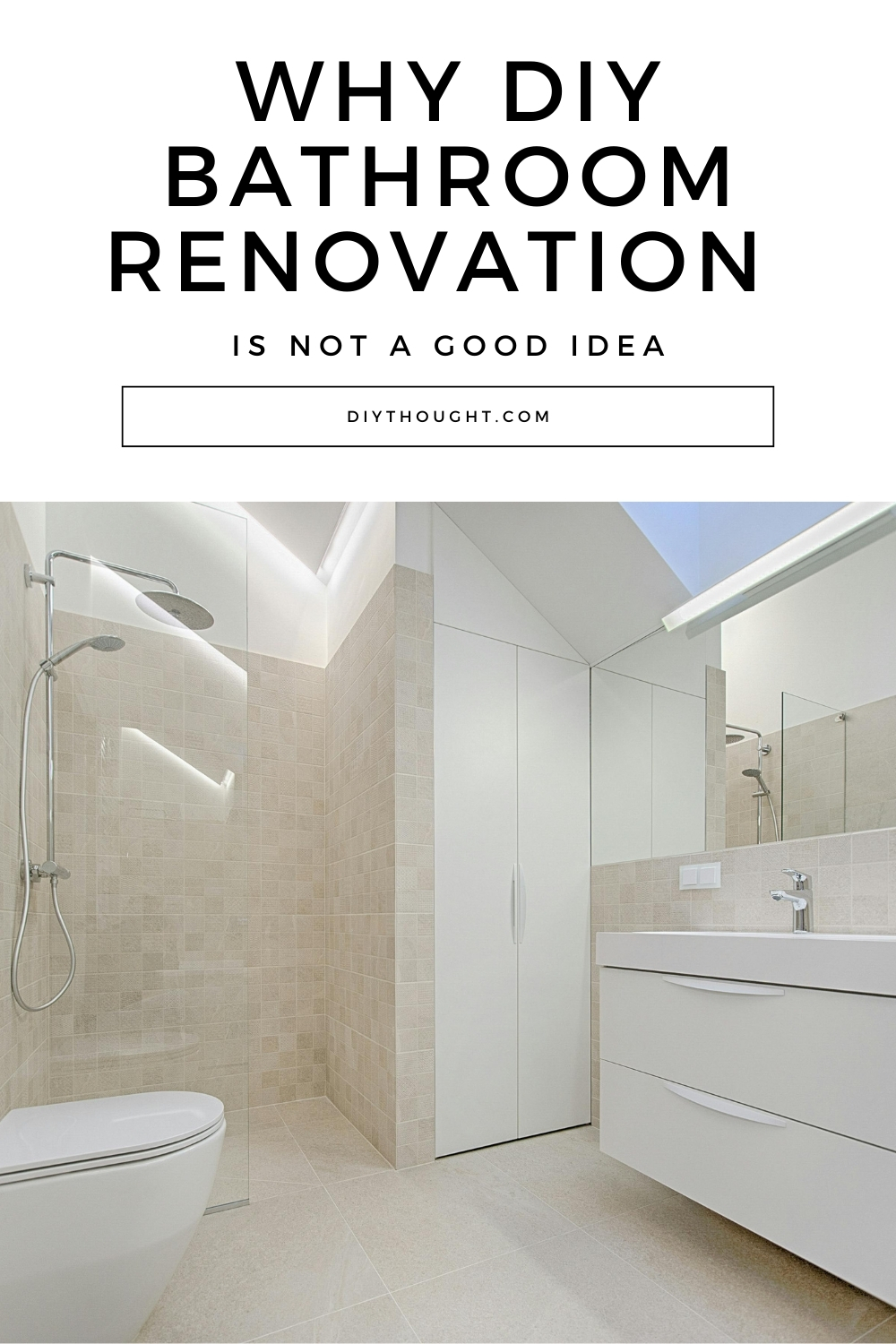 Why DIY Bathroom Renovation Is Not a Good Idea - DIY Thought